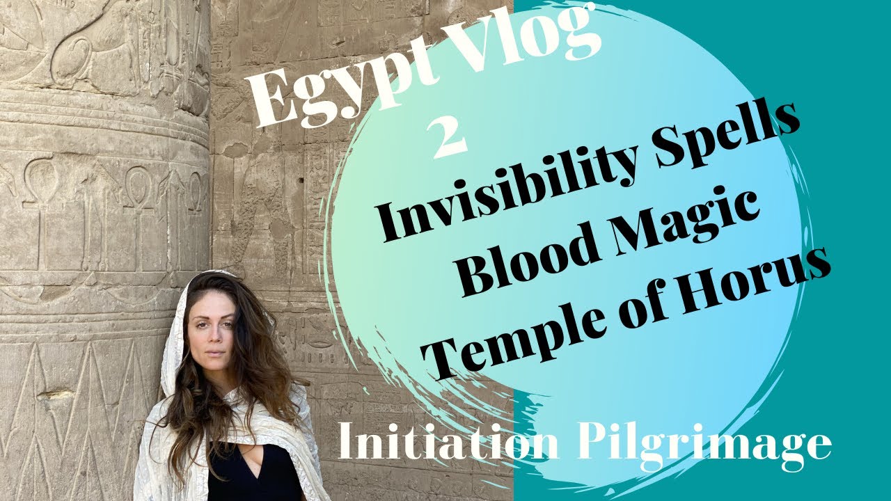 Invisibility Spells How to. Horus Temple, Egypt Initiation, Goddess ...