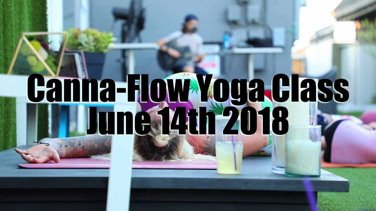 Canna-Flow Yoga Class - YouTube