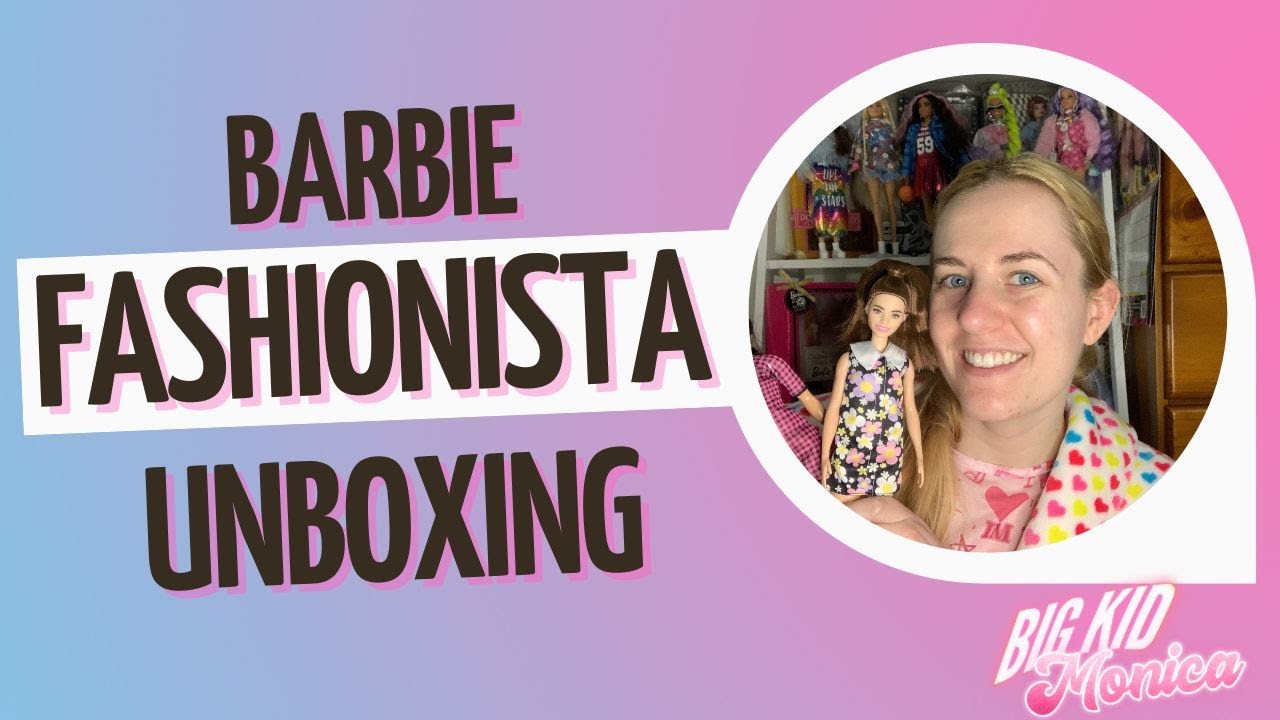 BARBIE FASHIONISTA UNBOXING - YouTube