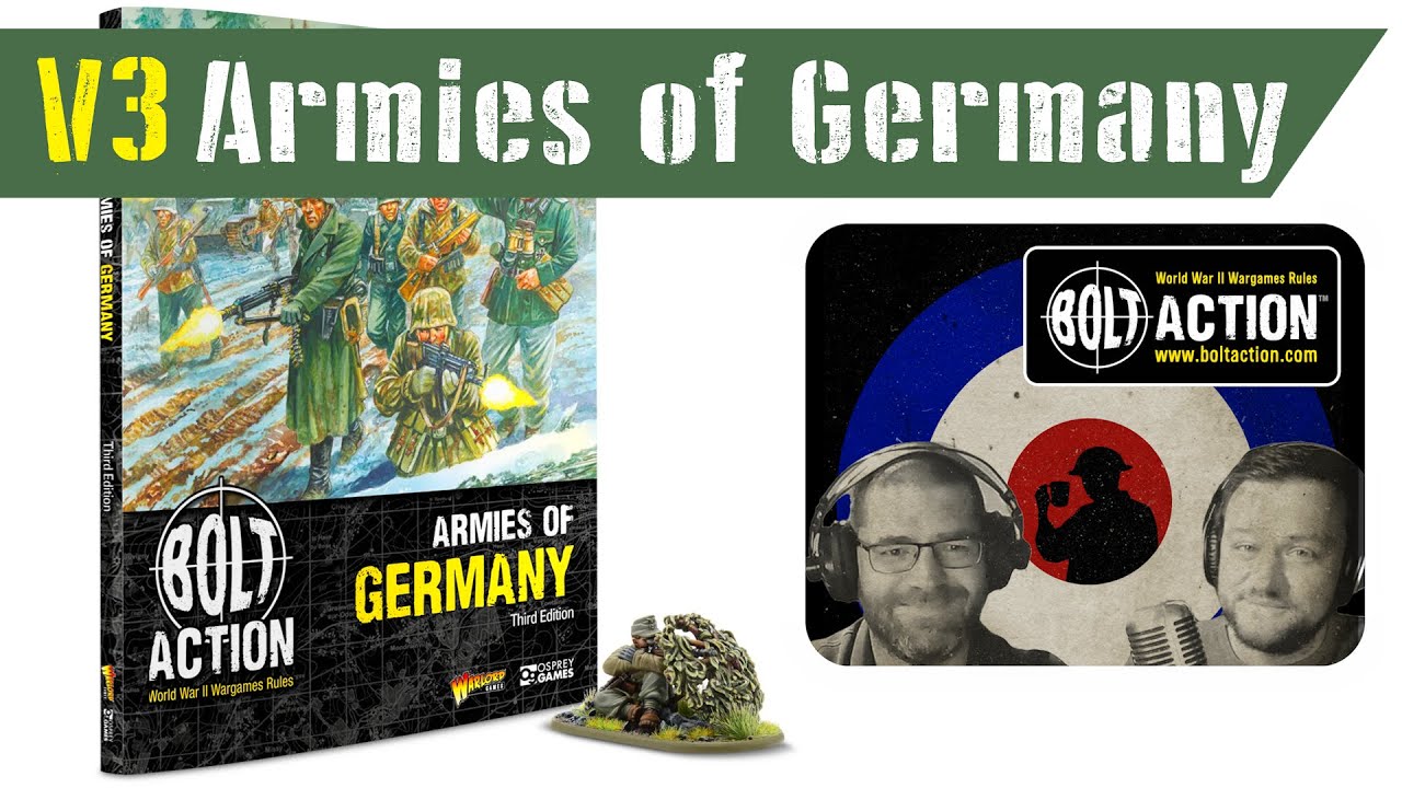 Ep.65 Armies of Germany V3 | Bolt Action Podcast - YouTube