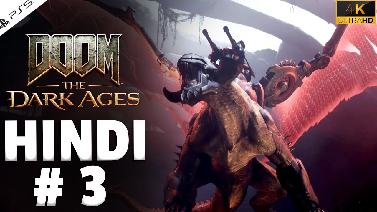 Dragons Have Arrived! | Doom The Dark Ages HINDI Gameplay - PART 3 ...