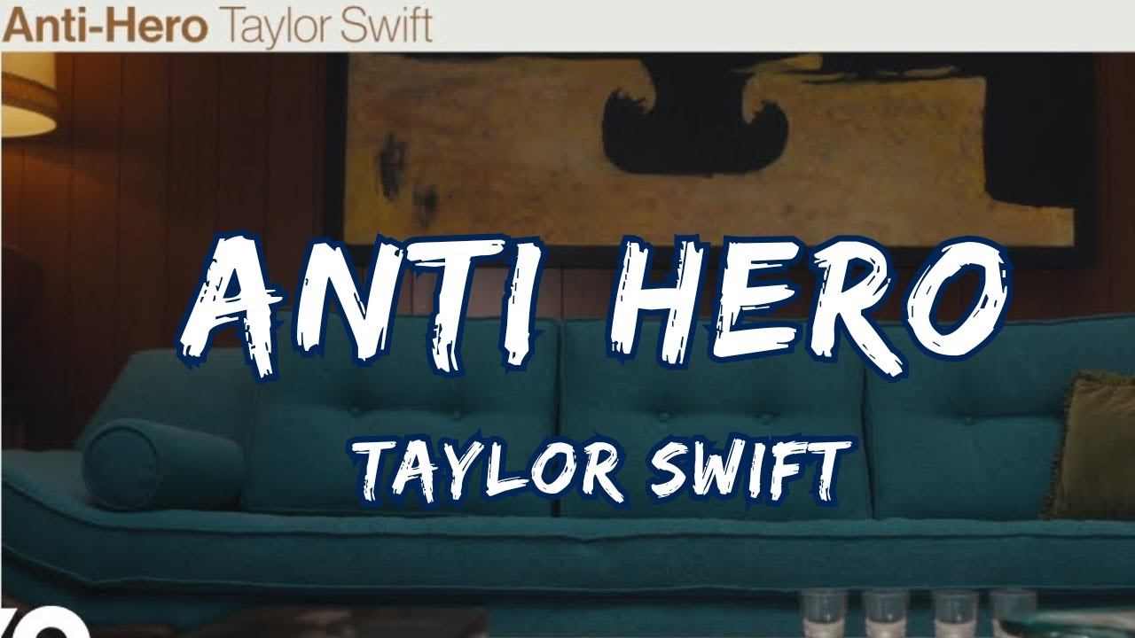 Taylor Swift - Anti-Hero (Lyrics) - YouTube