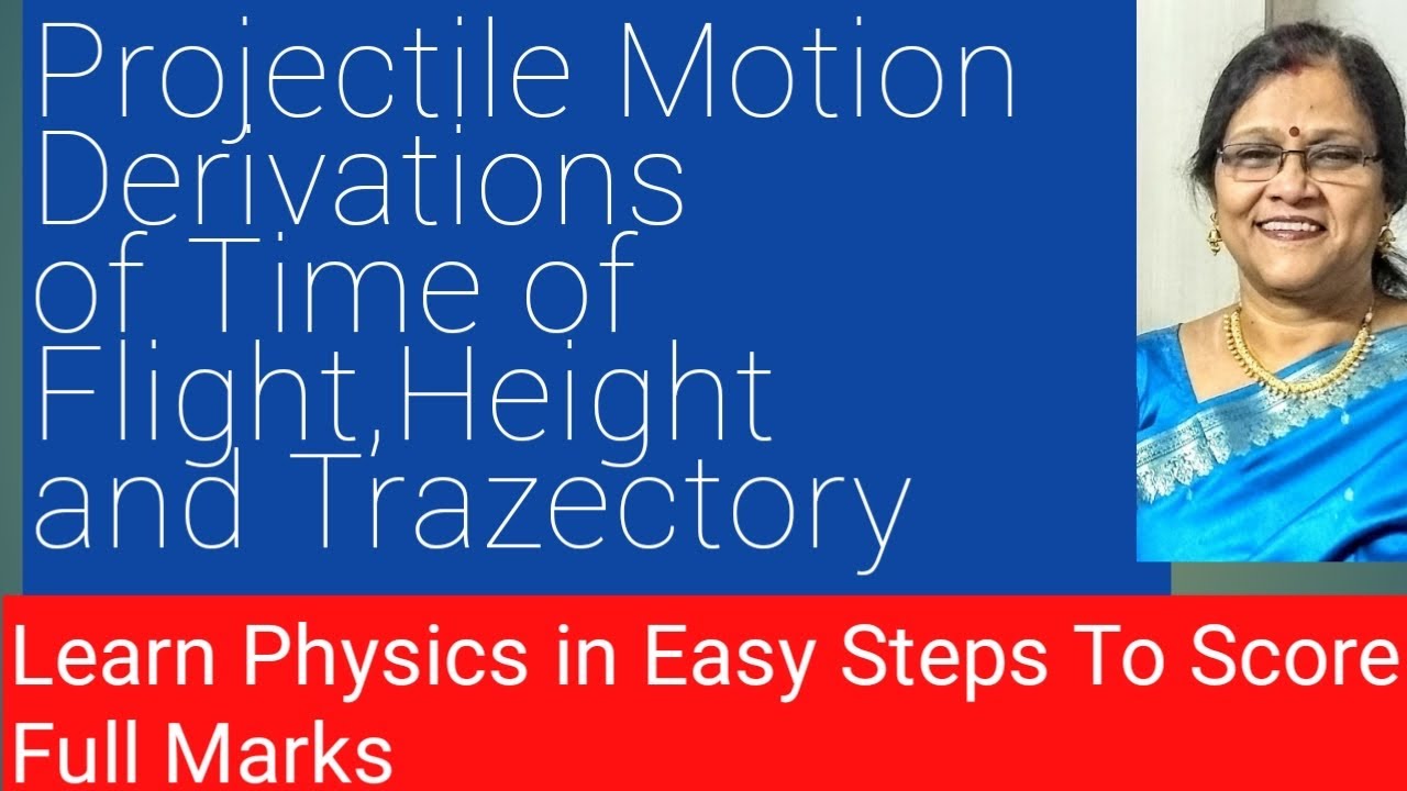 Motion In Plane || Projectile Motion || Derivation of time of flight ...