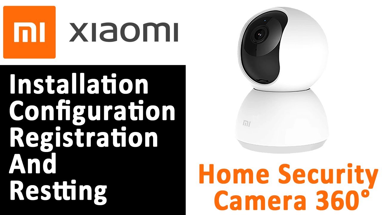 how to setup mi home security camera 360 | mi camera 360 setup | xiaomi ...