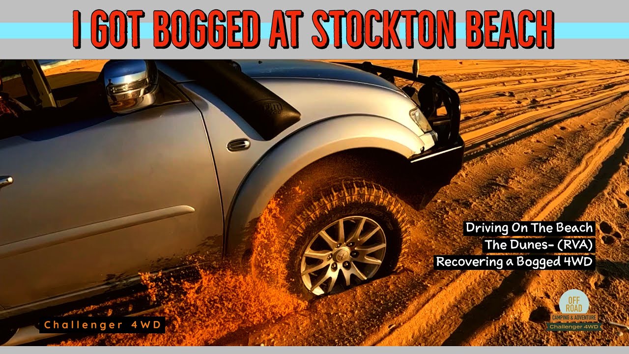 I Got Bogged At Stockton Beach | 4WDing The Dunes | A 4WD Adventure ...