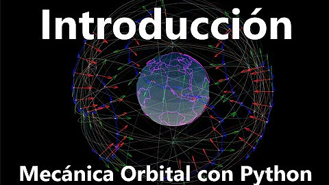 Mecánica Orbital con Python - YouTube