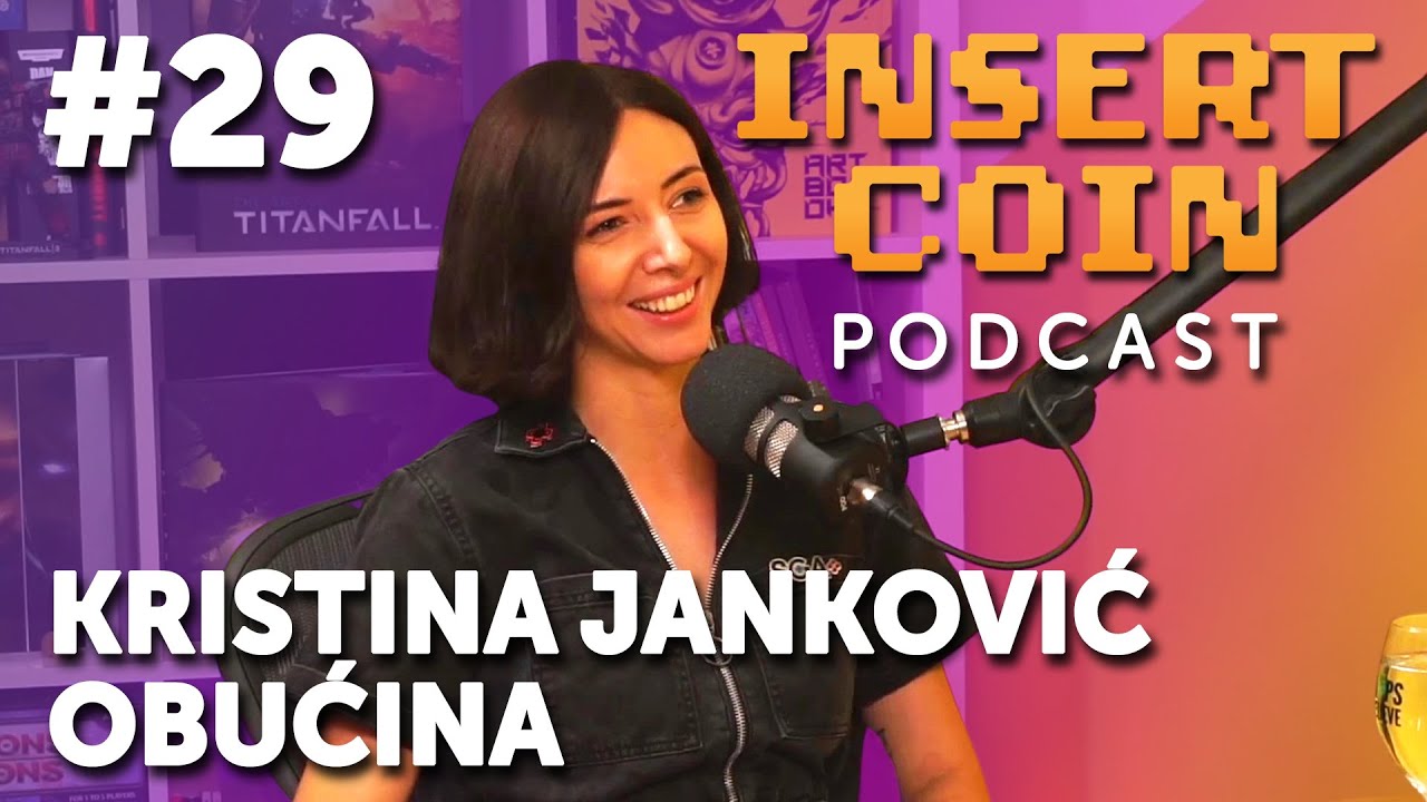 Insert Coin #29 - Kristina Janković-Obućina (Executive Manager SGA ...