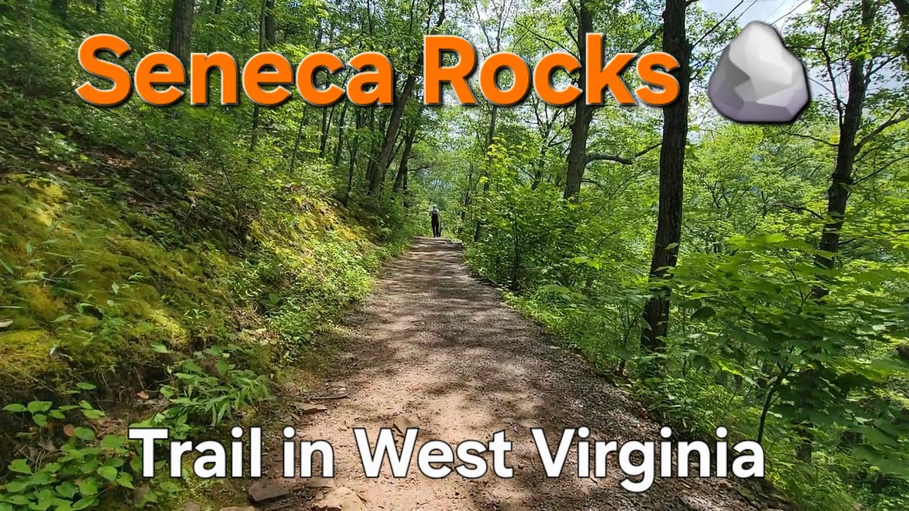 Hiking Seneca Rocks trail in West Virginia. - YouTube