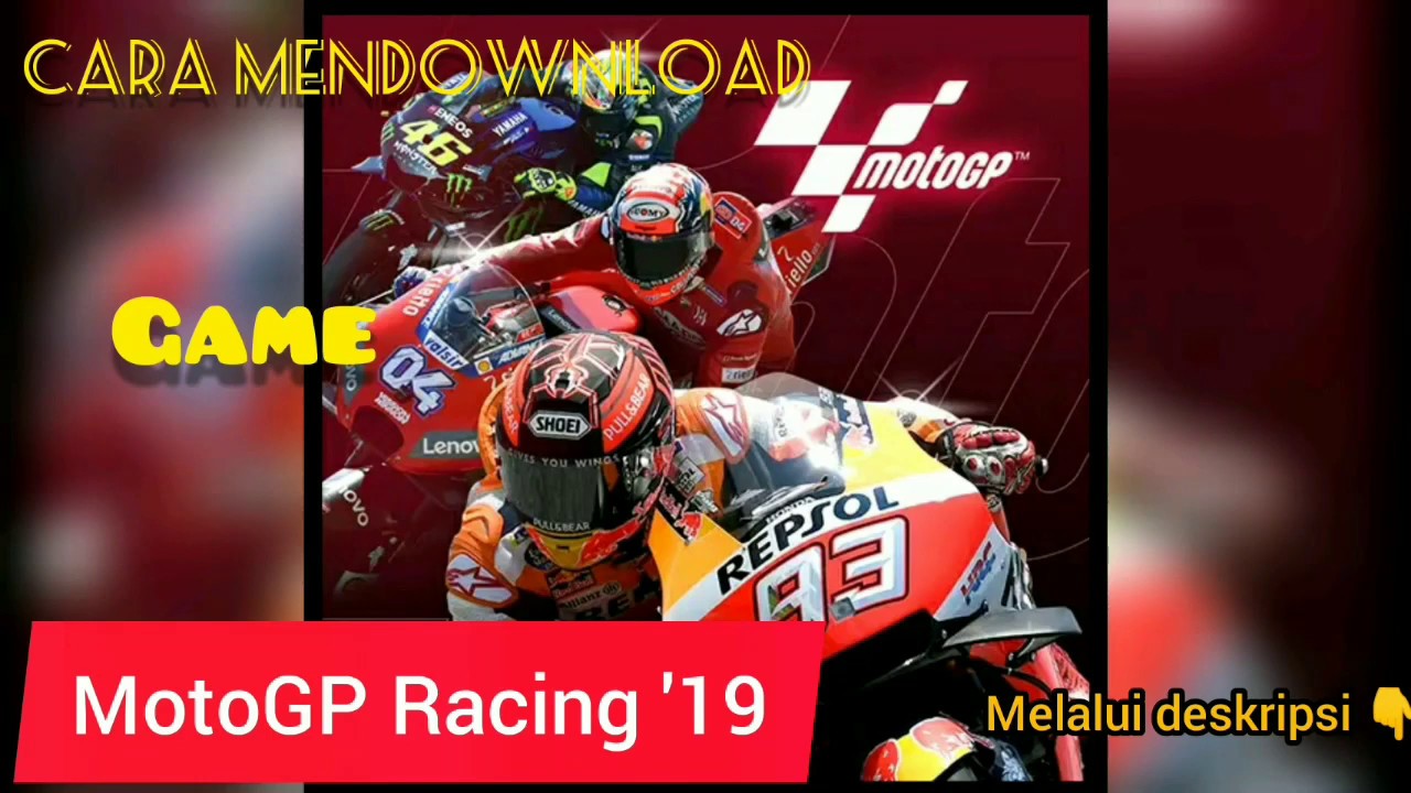 Cara mendownload game MotoGP Racing '19 - YouTube