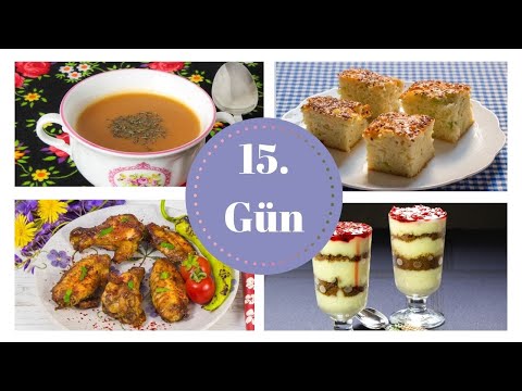 15. Gün İftar Menüsü - Birbirinden Lezzetli ve Bereketli Ramazan Yemekleri
