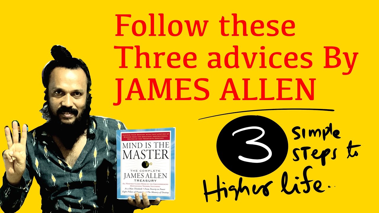 Try these three steps right now | james Allen philosophy | Kanth’Risa ...