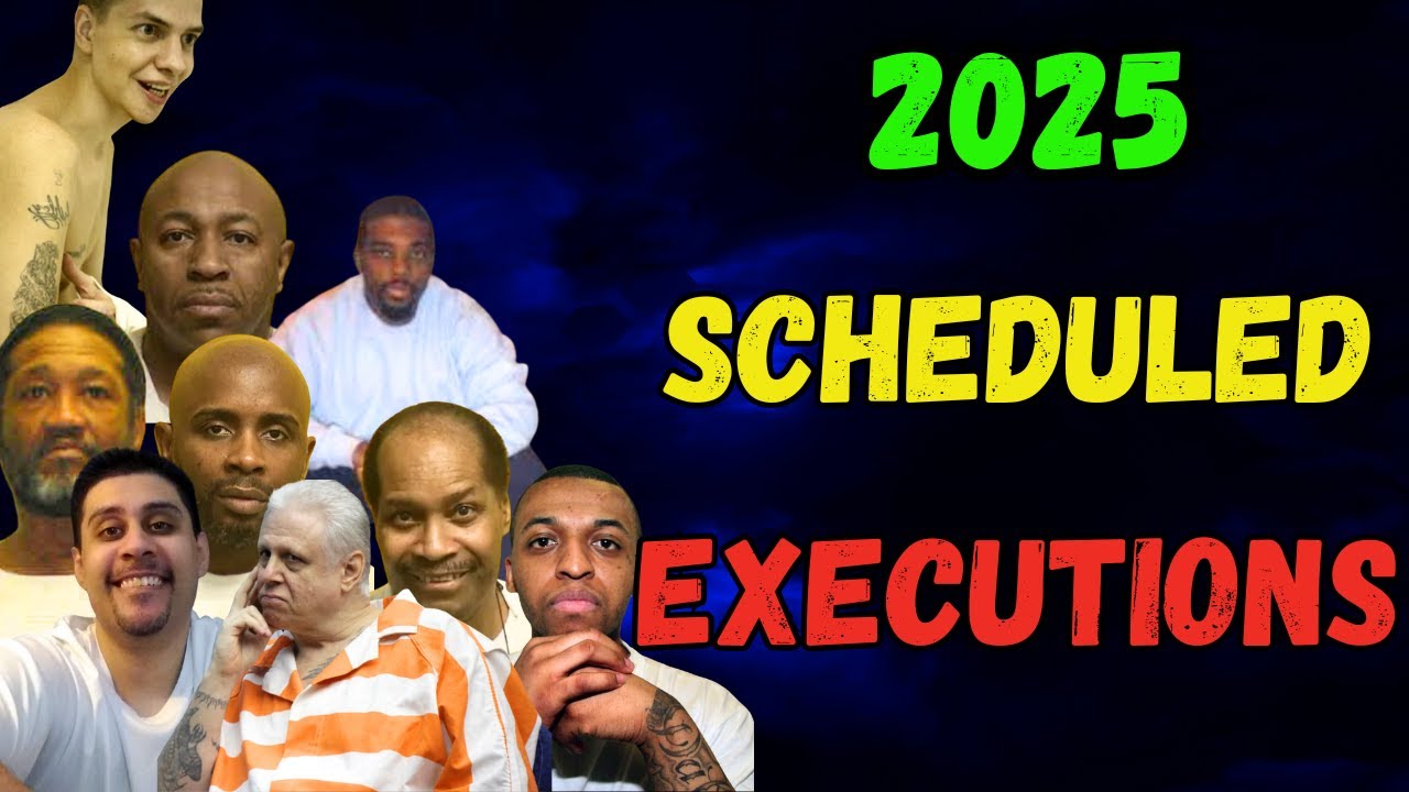 All People Scheduled to be EXECUTED in 2025 I Time on Death Row, their ...
