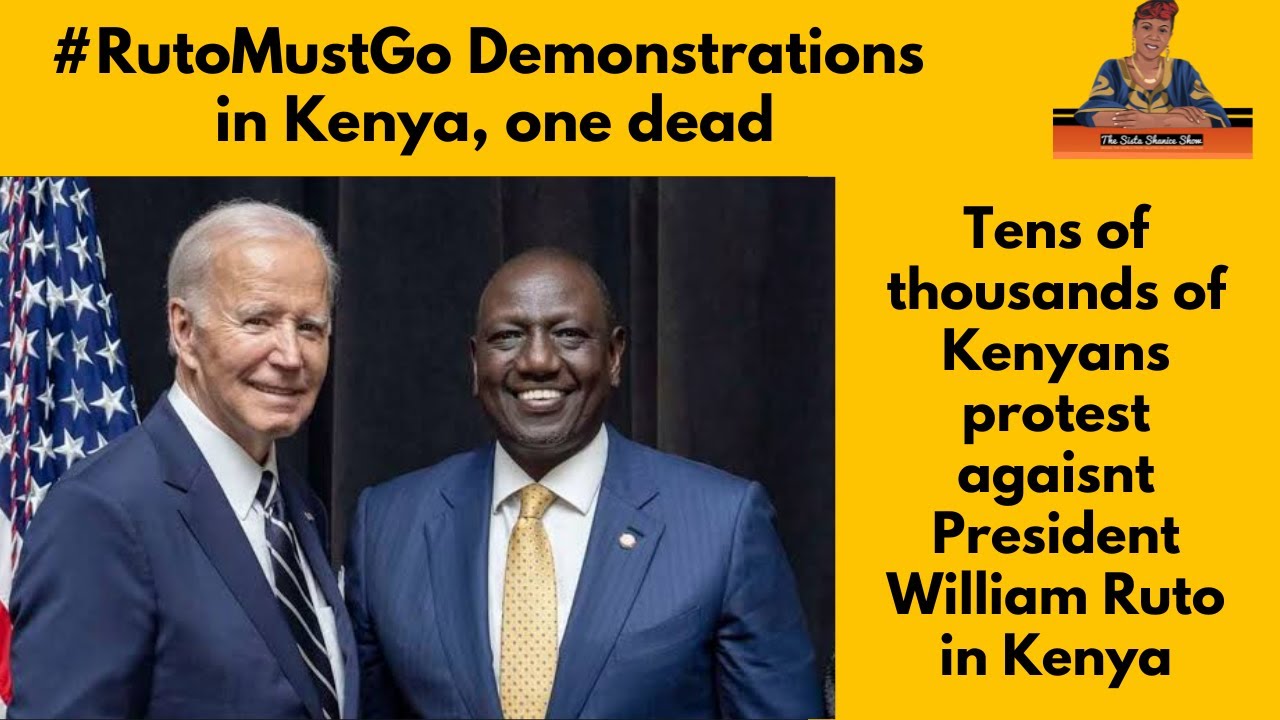 Ruto Must Go Demonstrations: Root Causes - YouTube