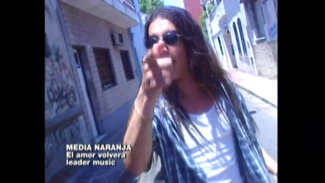 Media Naranja - El Amor Volverá - YouTube