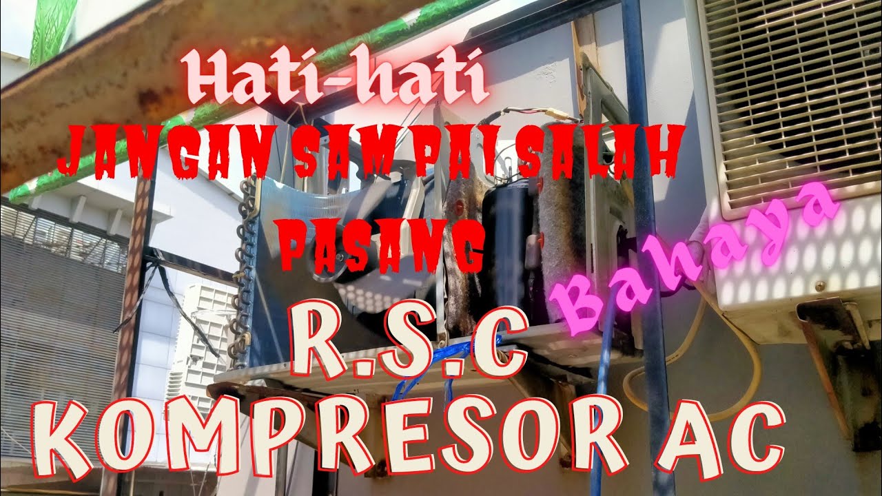 CARA MENENTUKAN RSC PADA KOMPRESOR AC - YouTube