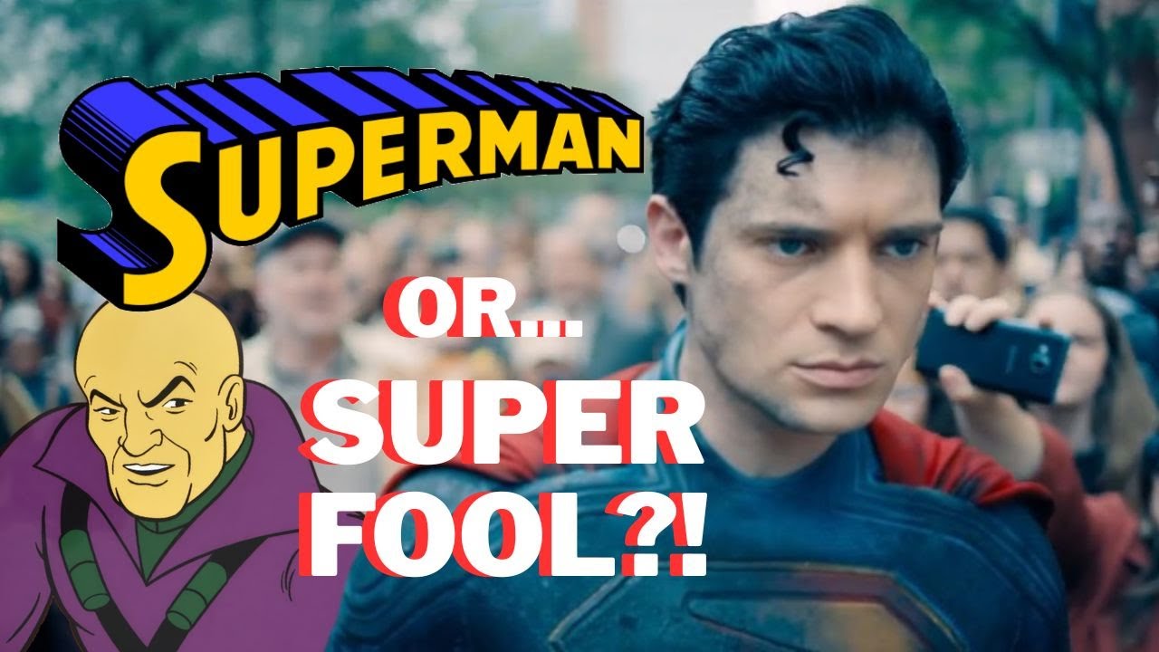 Superman? Or Super FOOL?! - YouTube