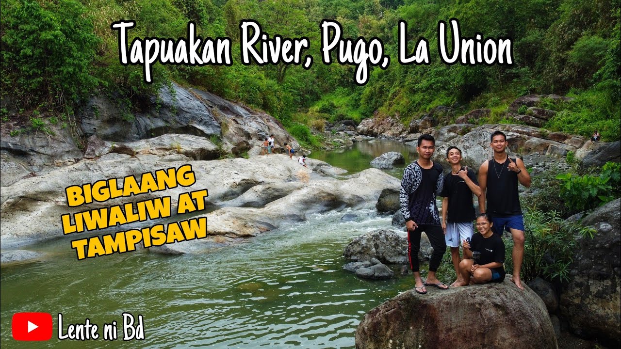 Tapuakan River, Pugo, La Union || Biglaang liwaliw at tampisaw bago ang ...