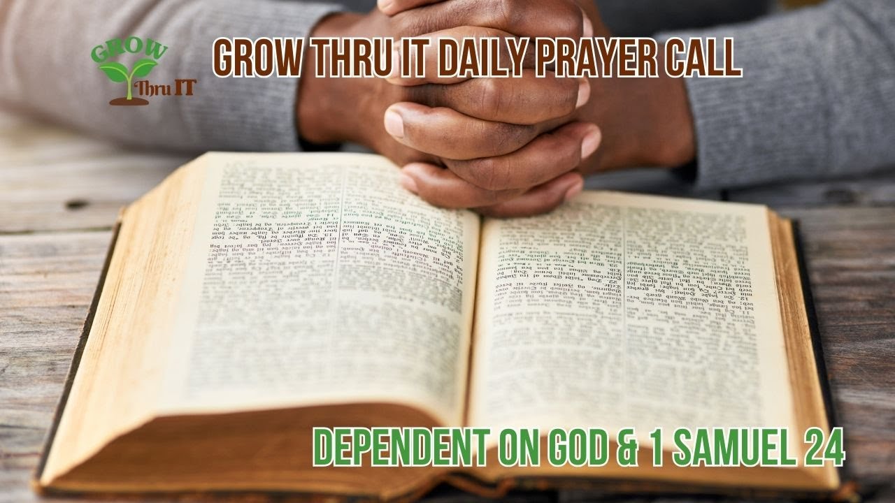 Prayer | Dependent on God | 1 Samuel 24 - YouTube