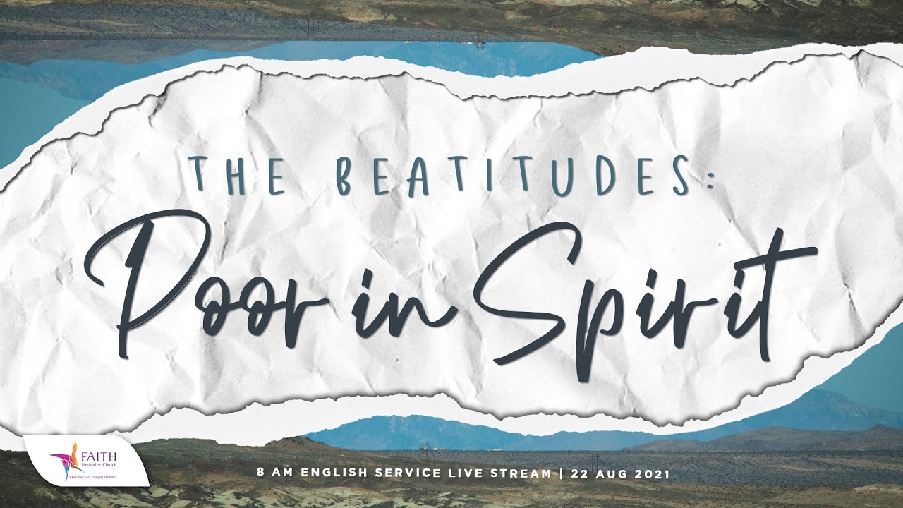 THE BEATITUDES: POOR IN SPIRIT - 8am Traditional English Service (22 ...