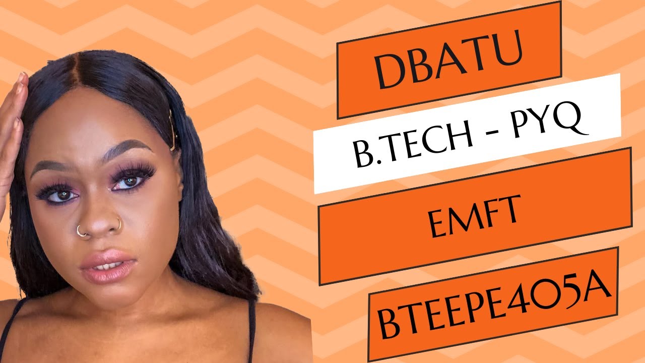 EMFT | BTEEPE405A |Winter 2024 | DBATU | Question PAPER - YouTube