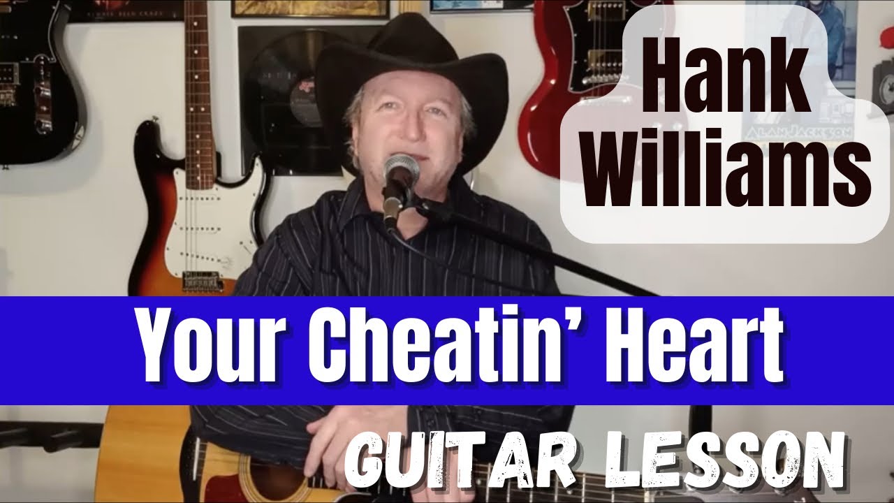 Your Cheatin' Heart - Hank Williams Guitar Lesson - Tutorial - YouTube