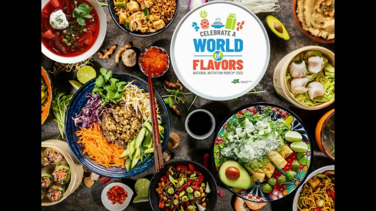 National Nutrition Month 2022 Celebrate A World Of Flavors YouTube national-nutrition-month-2022-celebrate-a-world-of-flavors-youtube