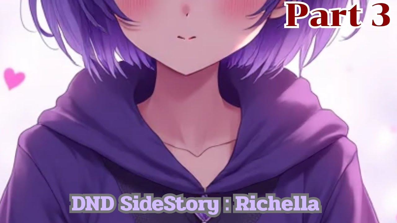 DND SideStory : Richella Session.3 / ทำอะไรกันดีวันนี้ #dnd #DNDthai # ...