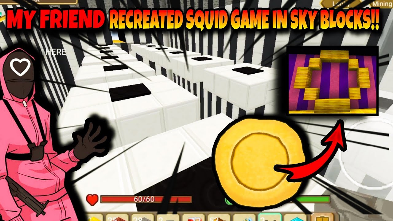 My Friend RECREATED SQUID GAME In SKY BLOCKS!!😍 (sky block) #blockmango ...