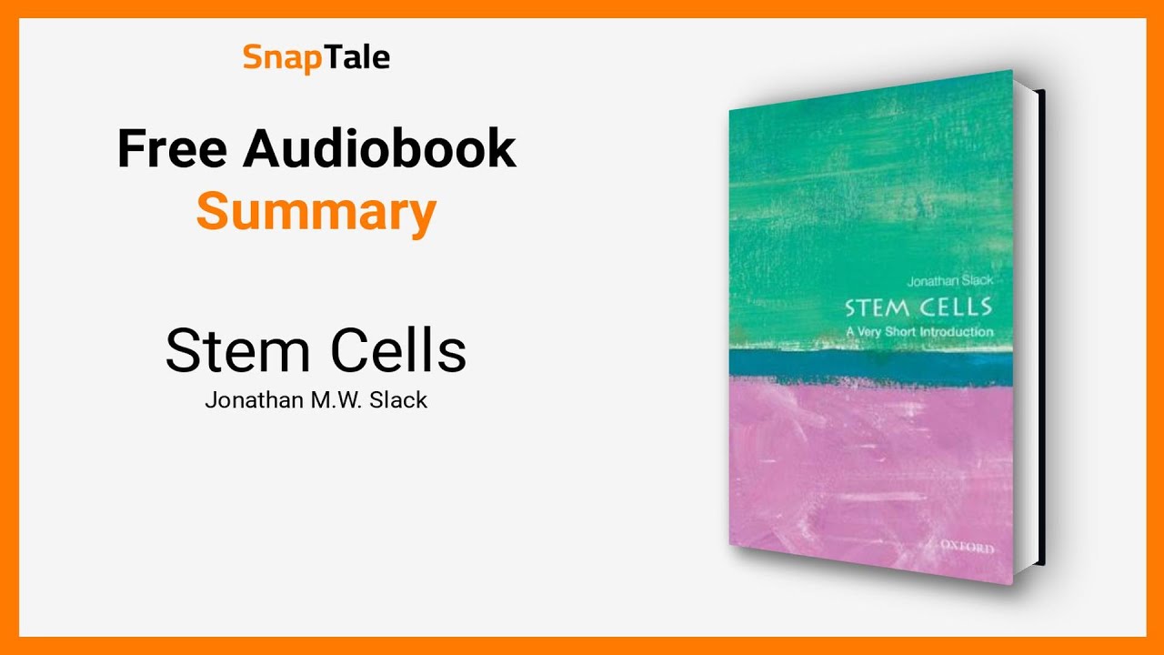 Stem Cells by Jonathan M.W. Slack: 8 Minute Summary - YouTube