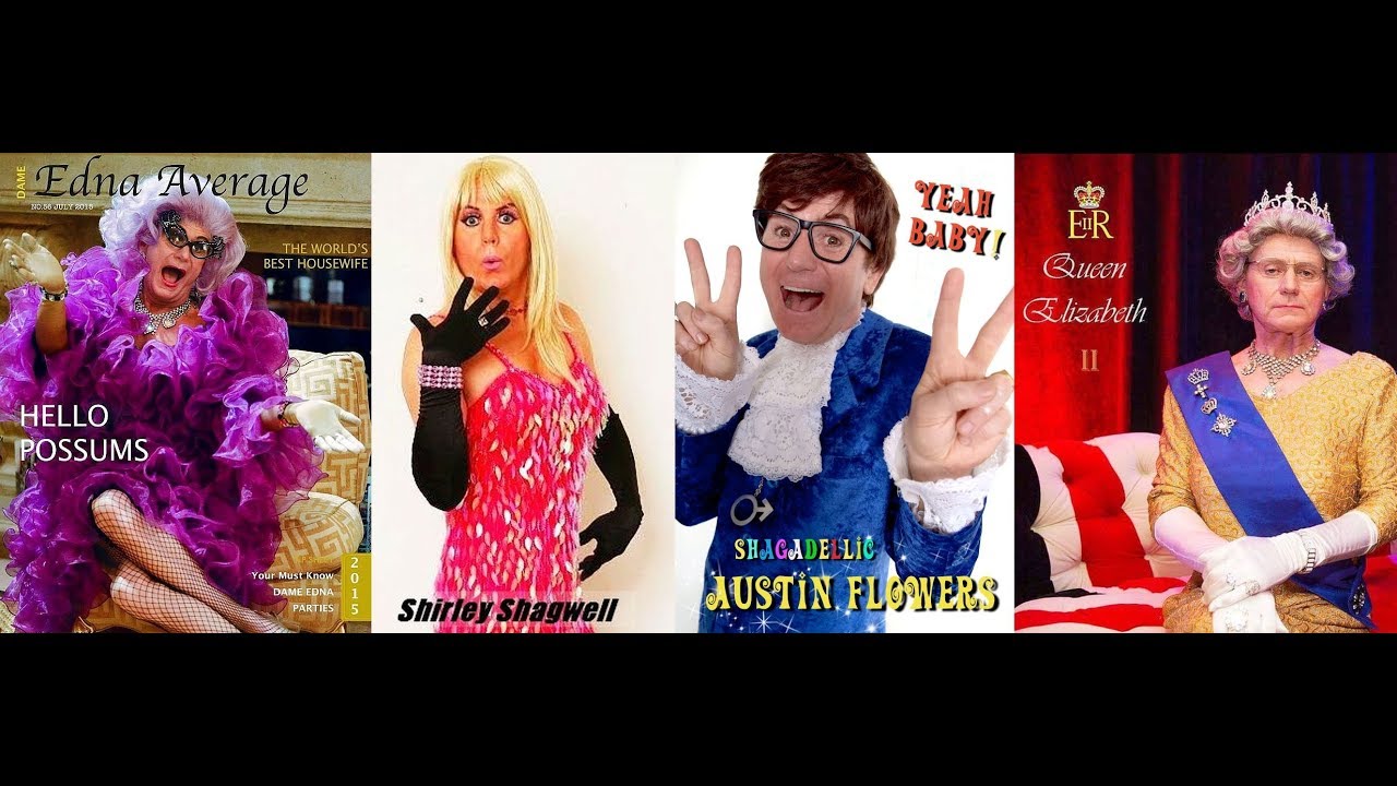 Dame Edna Impersonator, Austin powers, Queen Elizabeth impersonator ...