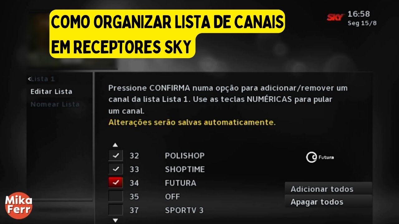 Como Organizar Lista de Canais Em Receptores Sky - YouTube