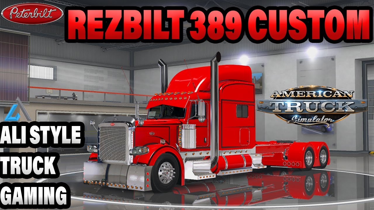 American Truck Simulator (v 1.49) Peterbilt Rezbilt 389 Custom Mega ...