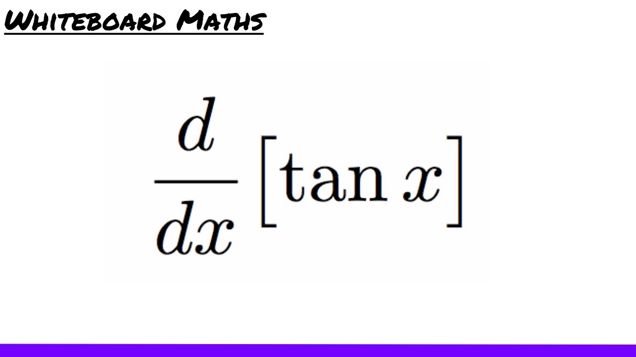 Derivative Of Tan X YouTube
