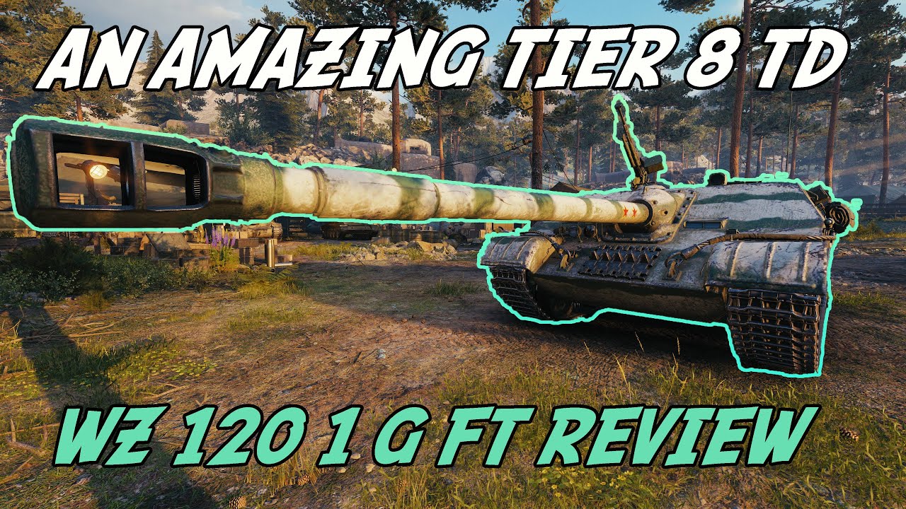 Should you buy the Wz 120 1 G FT in World of Tanks in 2022? Premium ...