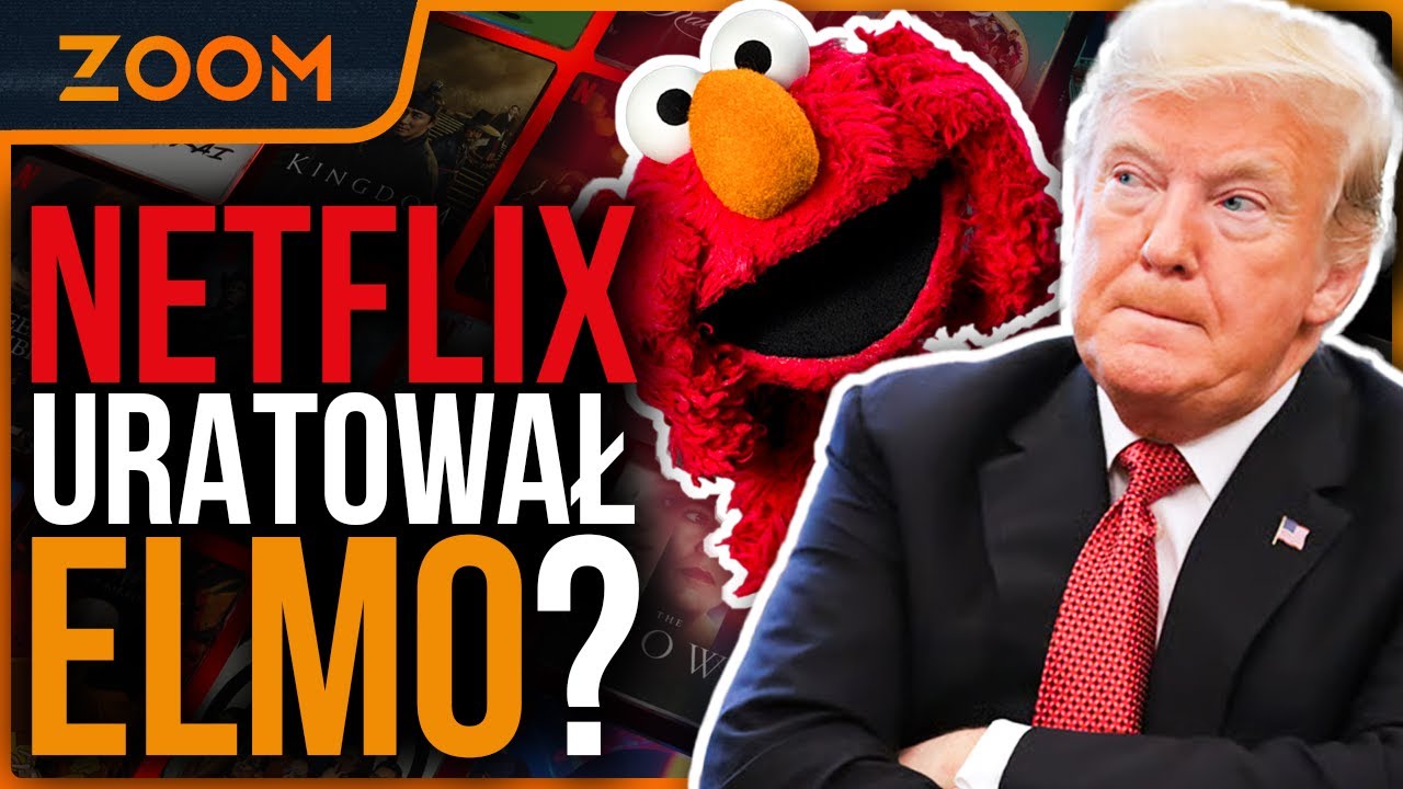 Netflix ocalił Elmo przed Donaldem Trumpem | ZOOM - YouTube