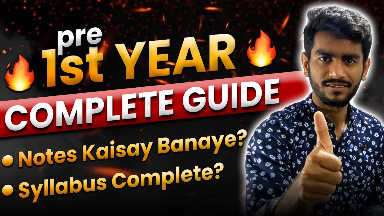 Pre 1st Year Complete Guide 🔥 | Notes Creation | Syllabus Complete ...