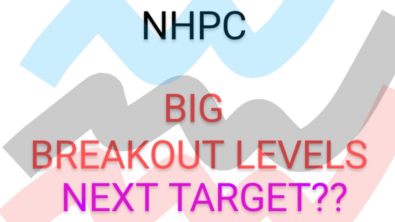 NHPC LTD SHARE LATEST NEWS TODAY/NHPC SHARE TARGET/NHPC LTD SHARE ...