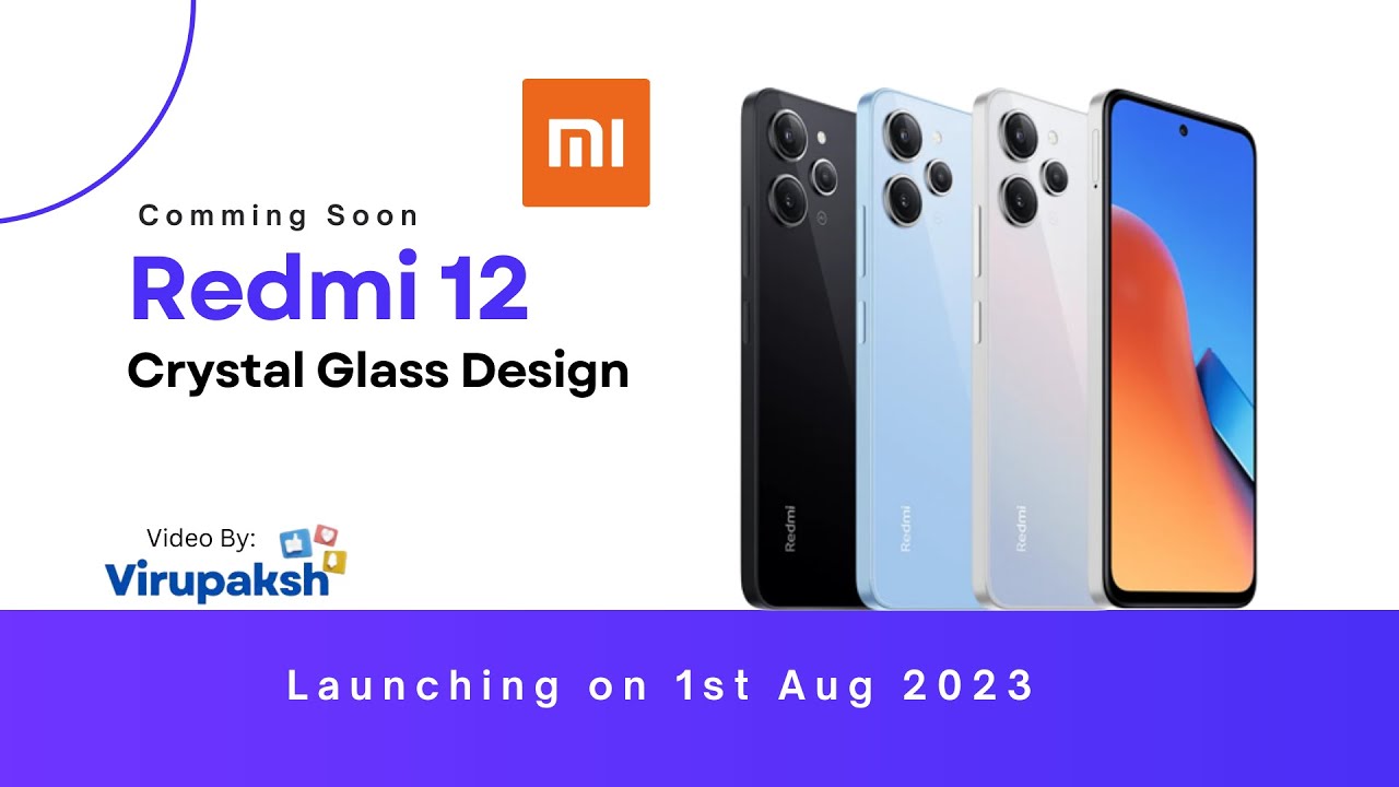Redmi 12 Launching on 1st Aug 2023 | Xiaomi Redmi 12 - Full phone ...