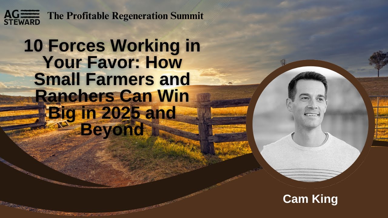 10 Forces Working in Your Favor:How Small Farmers and Ranchers Can Win ...