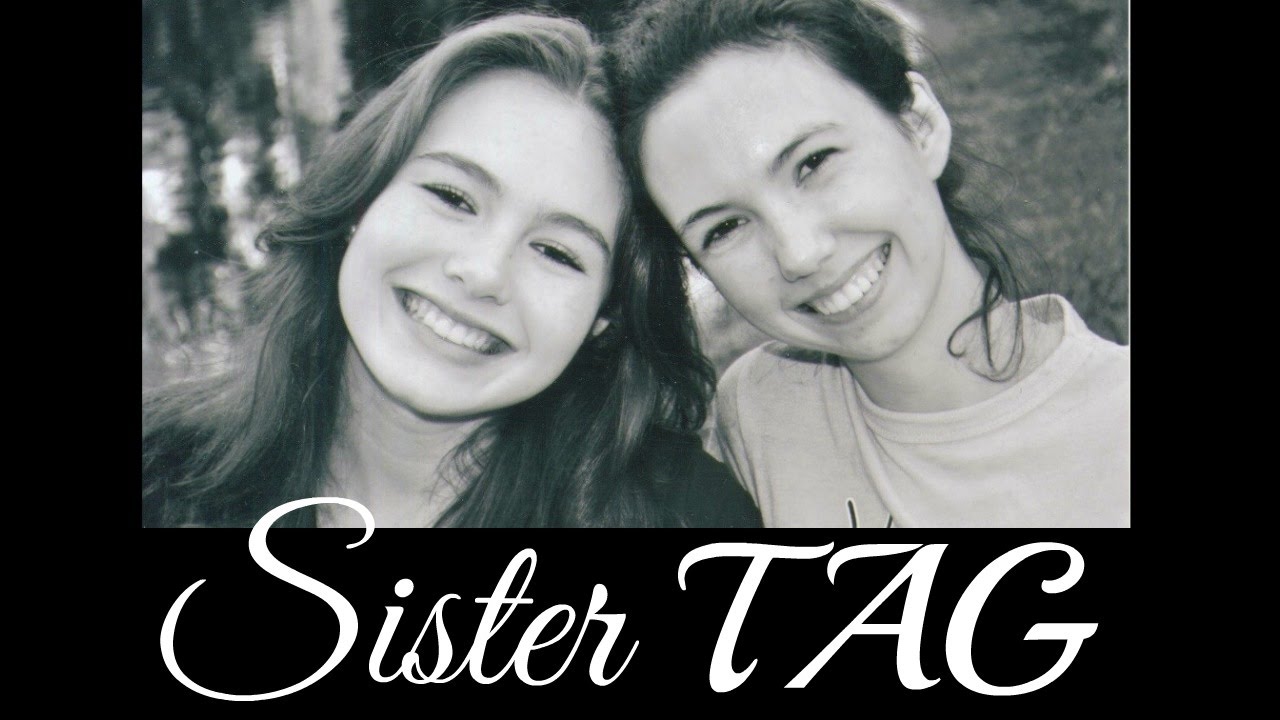 Sister TAG! // Kelsey Lea - YouTube