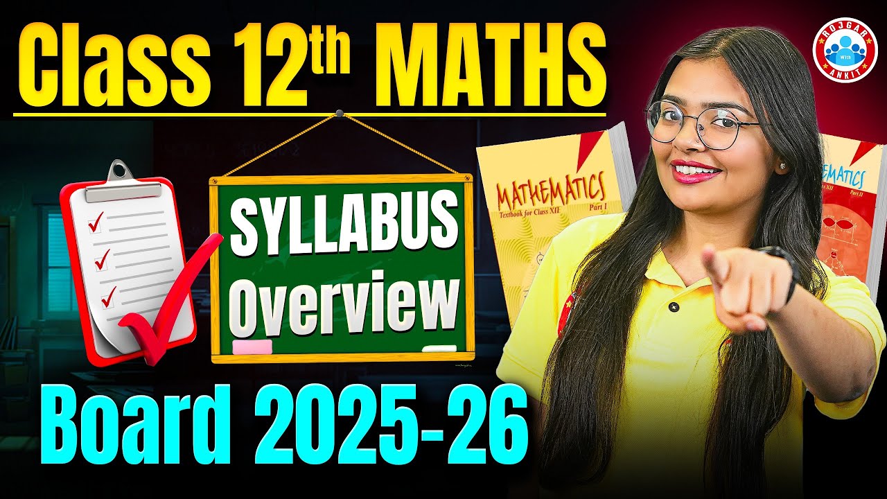 📘 Class 12 Maths Syllabus 2025-26 | Complete Board Exam Overview ! UP ...