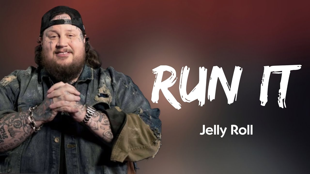 Jelly Roll - Run It - YouTube