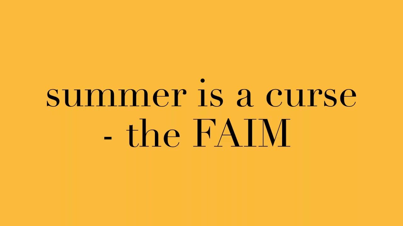 the FAIM - summer is a curse [ lyrics ] - YouTube