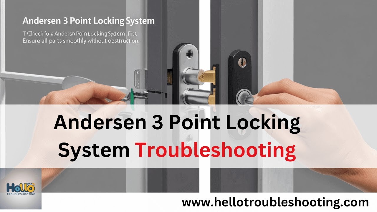Fix Andersen 3 Point Lock Issues FAST! Easy Troubleshooting - YouTube