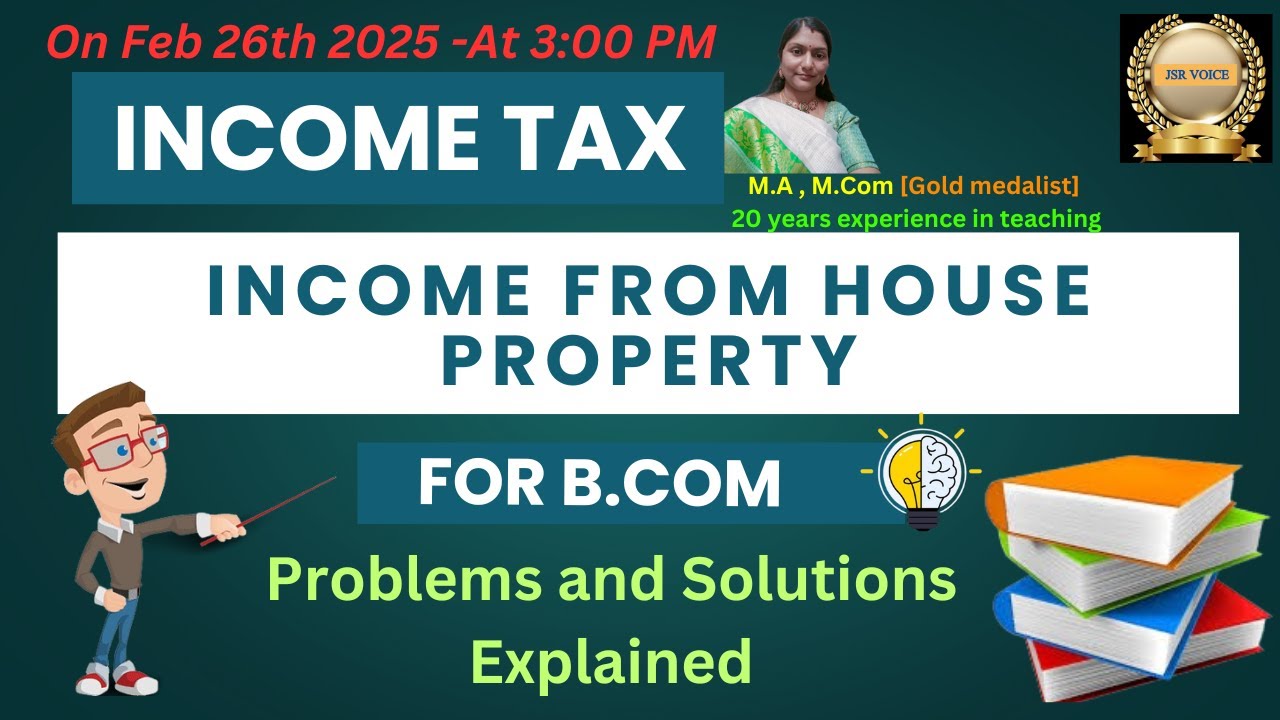 Income from House property | Lecture - 3 | Problem solving | Income Tax - YouTube