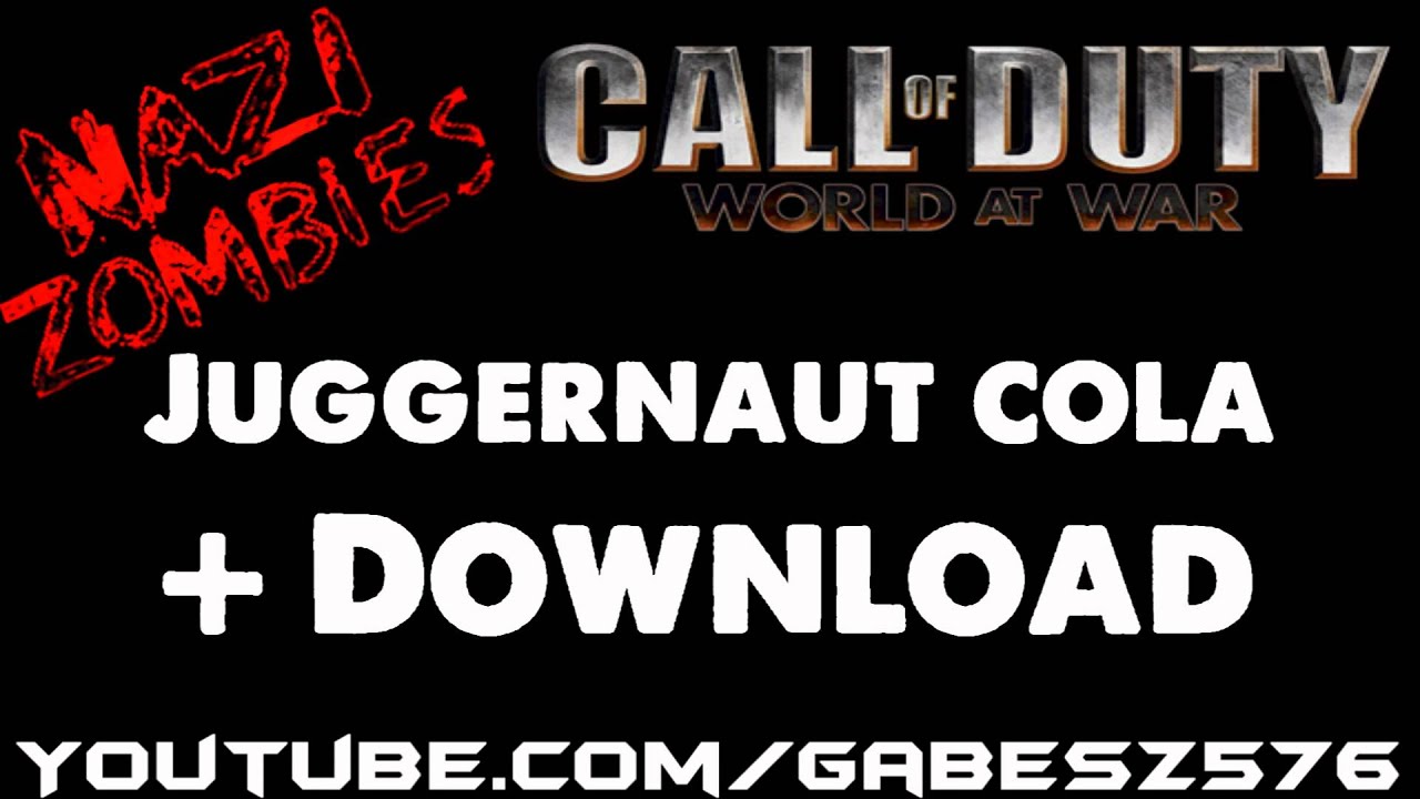CoD5 Nazi Zombies - Juggernaut Cola + Download - YouTube