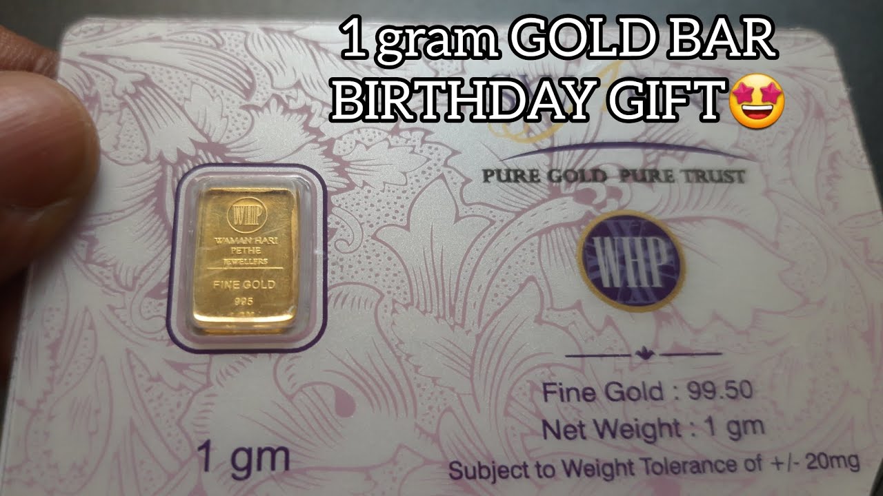 WAMAN HARI PETHE 1 GRAM GOLD BAR 995 PURITY UNBOXING. - YouTube