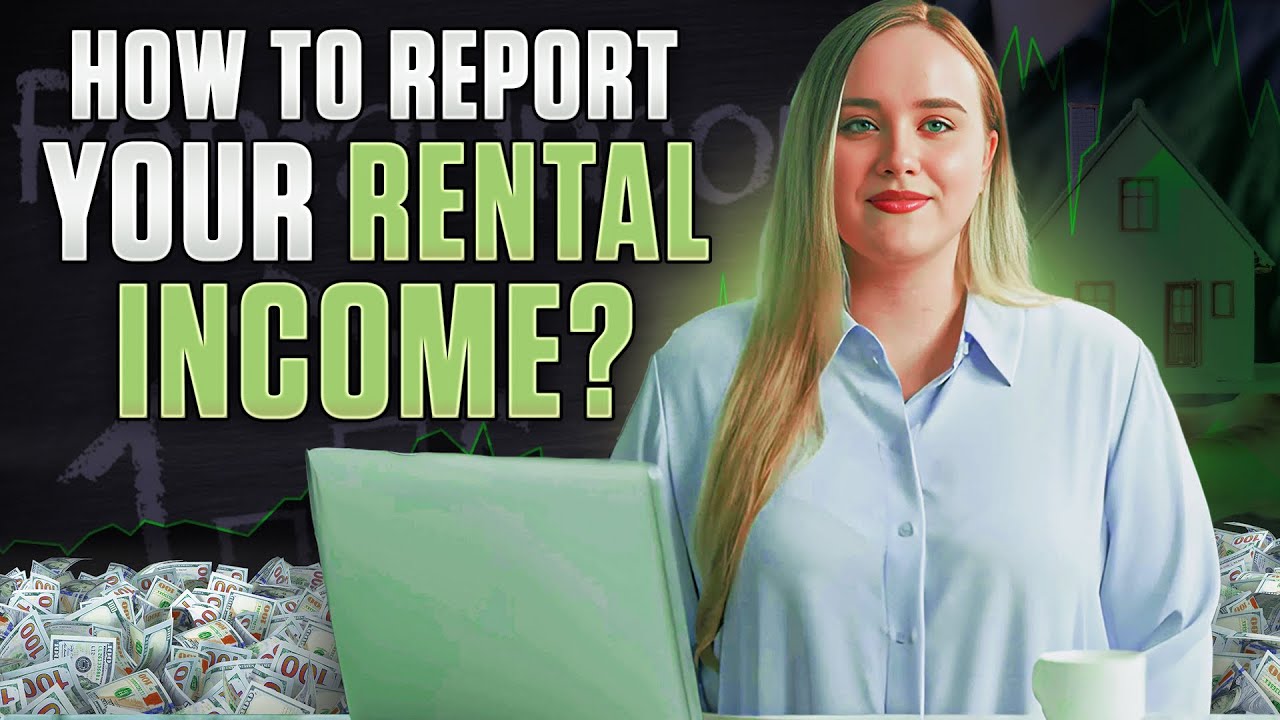 How to Report Rental Income on Your Taxes? - YouTube