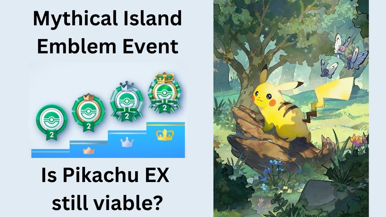 New Mythical Island Emblem Event – Is Pikachu EX Still Viable ...
