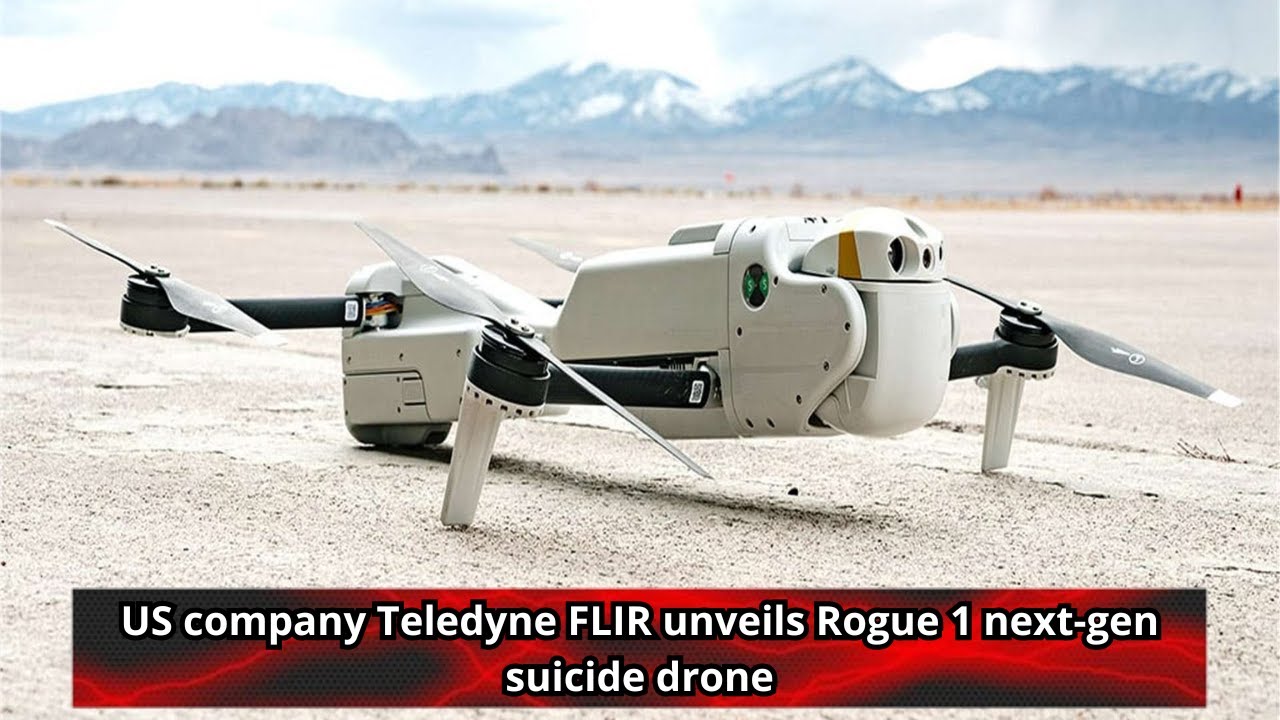 US company Teledyne FLIR unveils Rogue 1 next gen suicide drone - YouTube